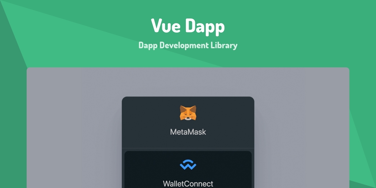 Vue Dapp Dapp Development Library Made With Vuejs